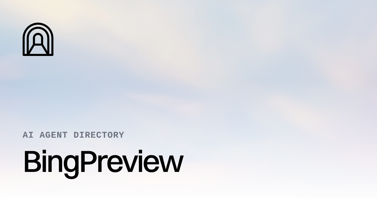 What is BingPreview?