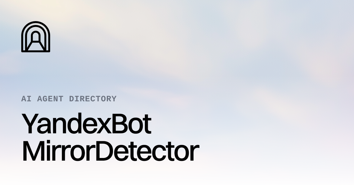 What is YandexBot MirrorDetector?