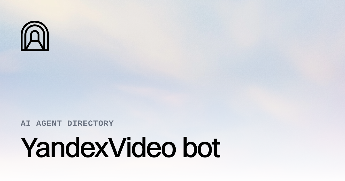 What is YandexVideo bot?