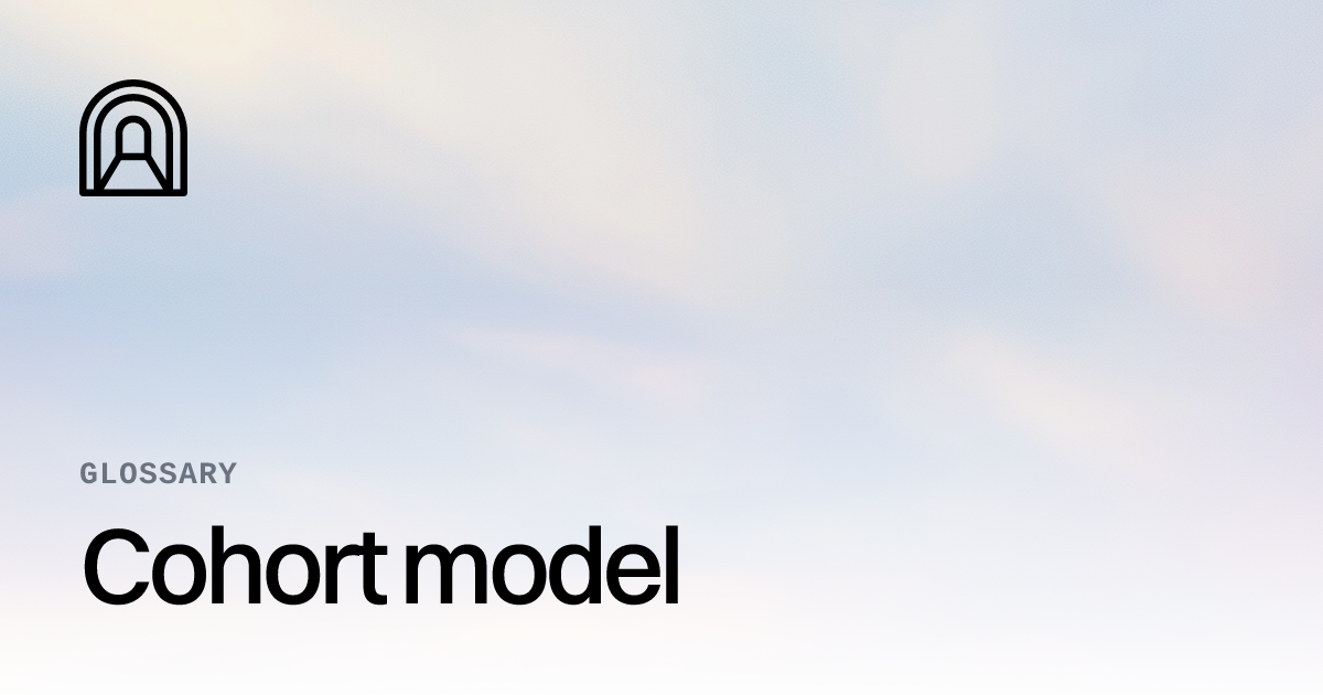 Cohort model