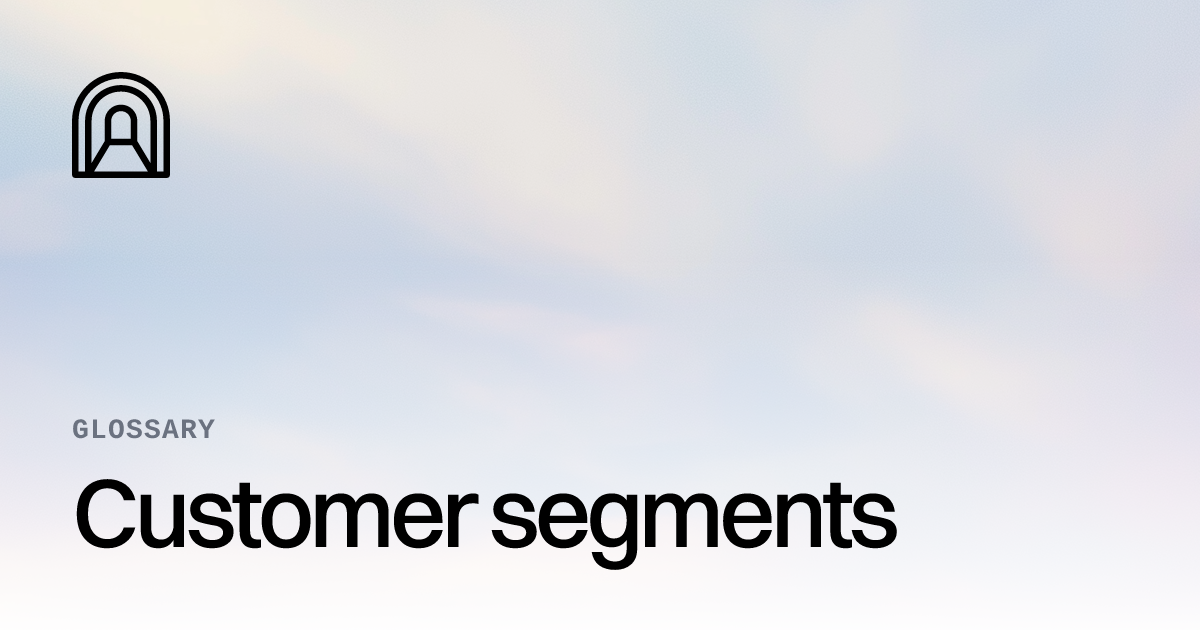 Customer segments