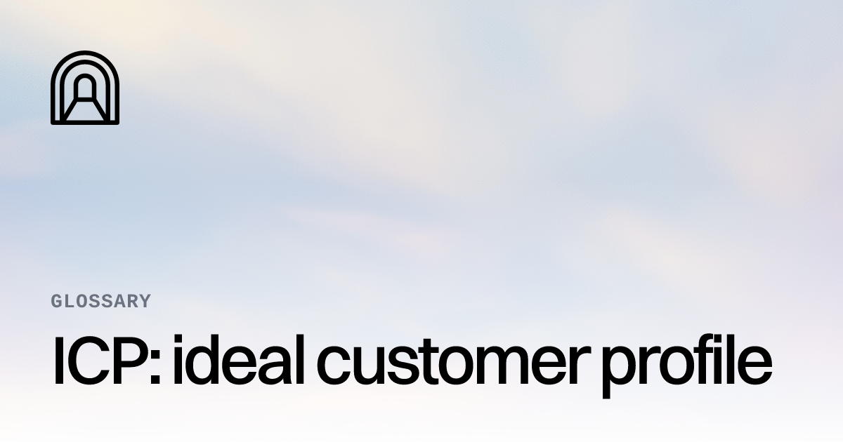 ICP: ideal customer profile