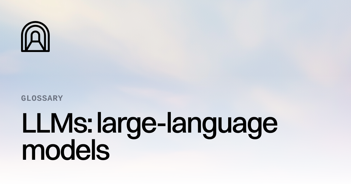 LLMs: large-language models