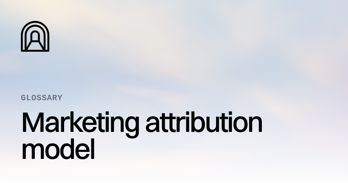 Marketing attribution model