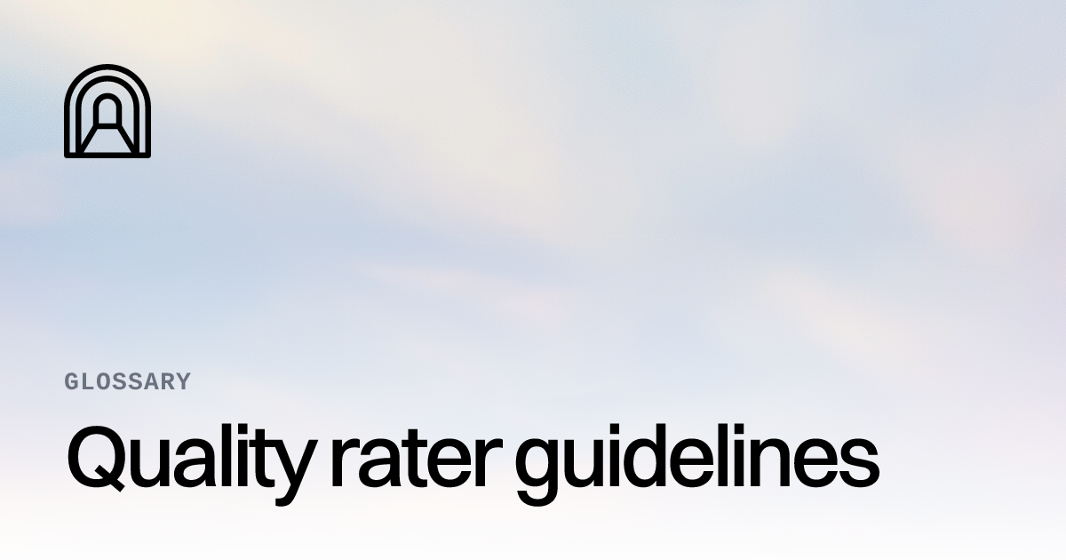 Quality rater guidelines