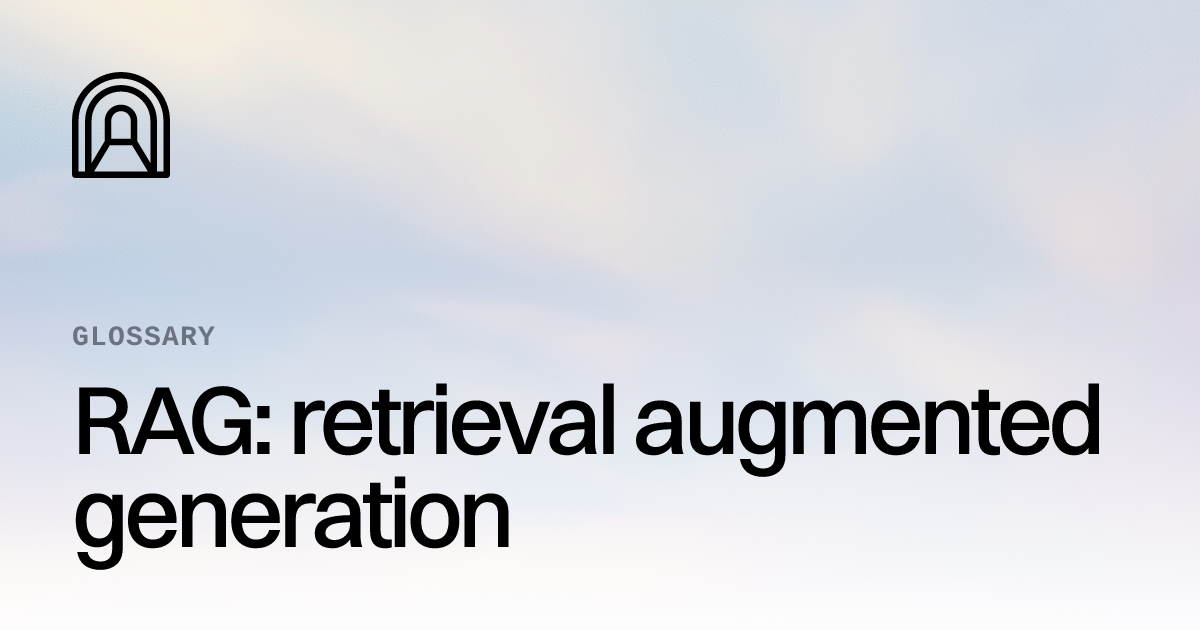 RAG: retrieval augmented generation